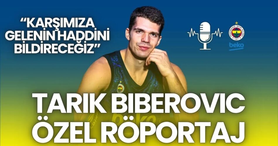Tarık Biberovic: "Karşımıza Gelenin Haddini Bildireceğiz" - Eurohoops
