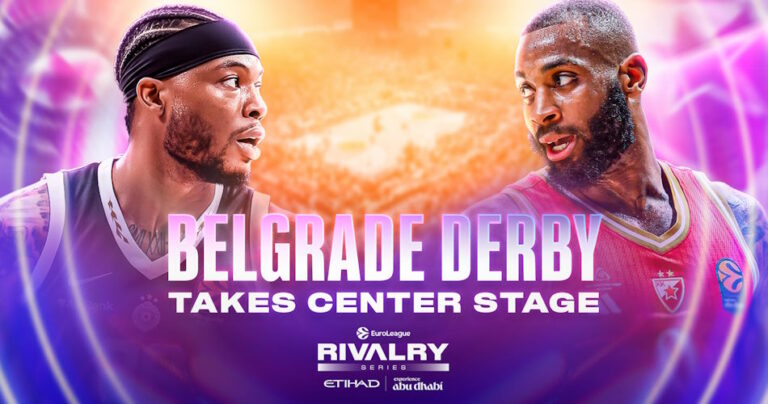 EuroLeague’s Belgrade Derby takes center stage in global sports - Eurohoops